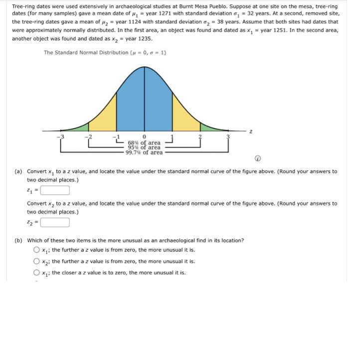 Solved Tree-ring dates were used extensively in | Chegg.com