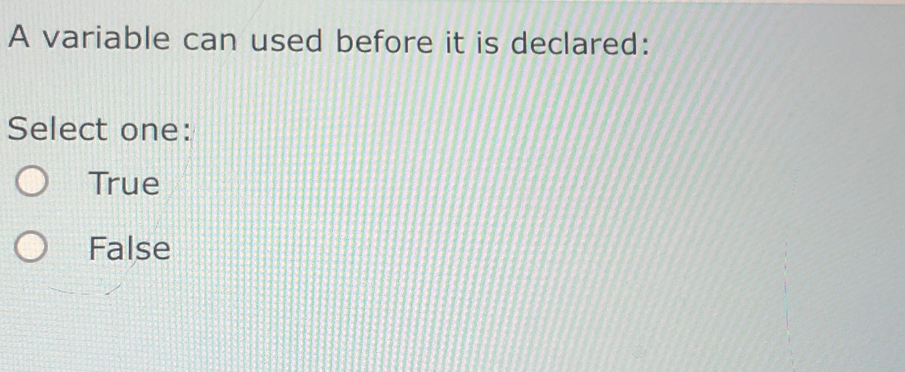 Solved A variable can used before it is declared:Select | Chegg.com