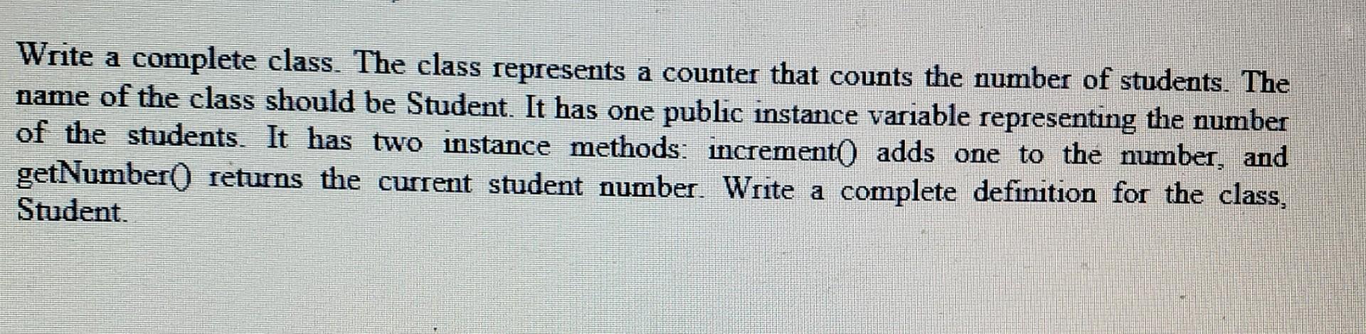 Solved Write a complete class. The class represents a | Chegg.com