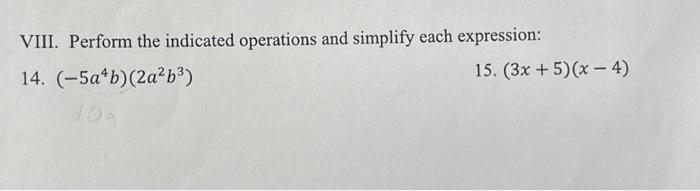 Solved VIII. Perform the indicated operations and simplify | Chegg.com