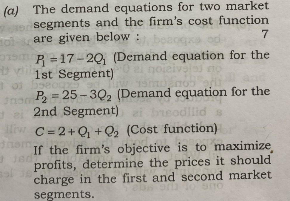 Solved (a) The demand equations for two market segments and | Chegg.com