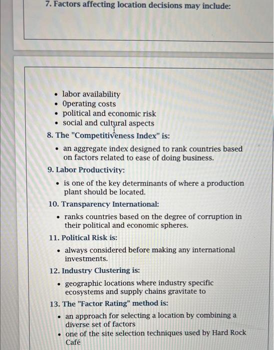 Solved 7. Factors affecting location decisions may include: | Chegg.com