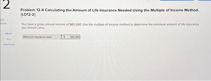 Solved Problem 12-4 Calculating the Amount of Life Insurance | Chegg.com