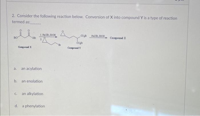 Solved 2. Consider the following reaction below. Conversion | Chegg.com