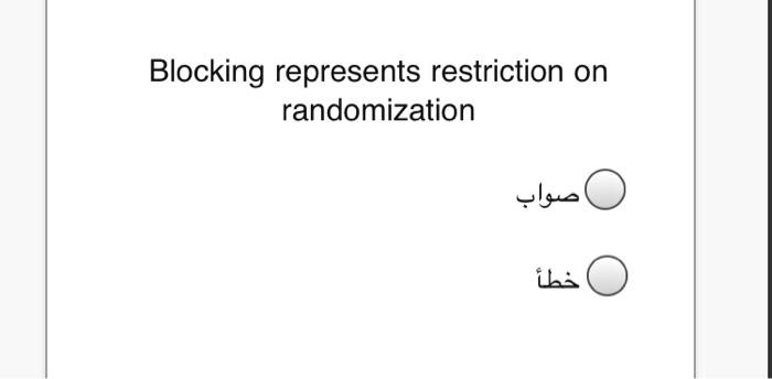 Solved Blocking represents restriction on randomization | Chegg.com