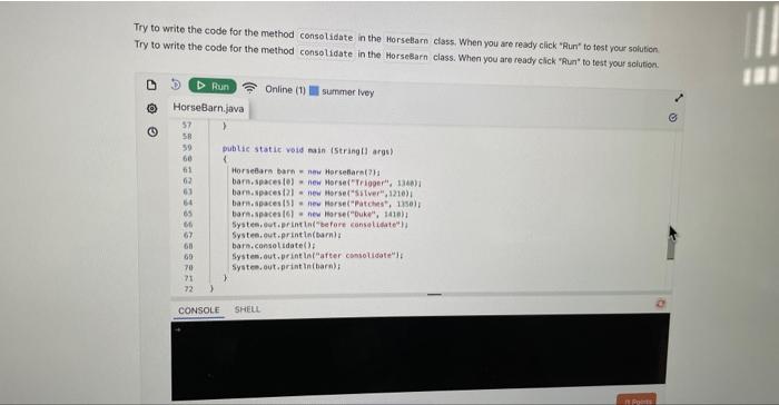 Solved Try to write the code for the method consolidate in | Chegg.com
