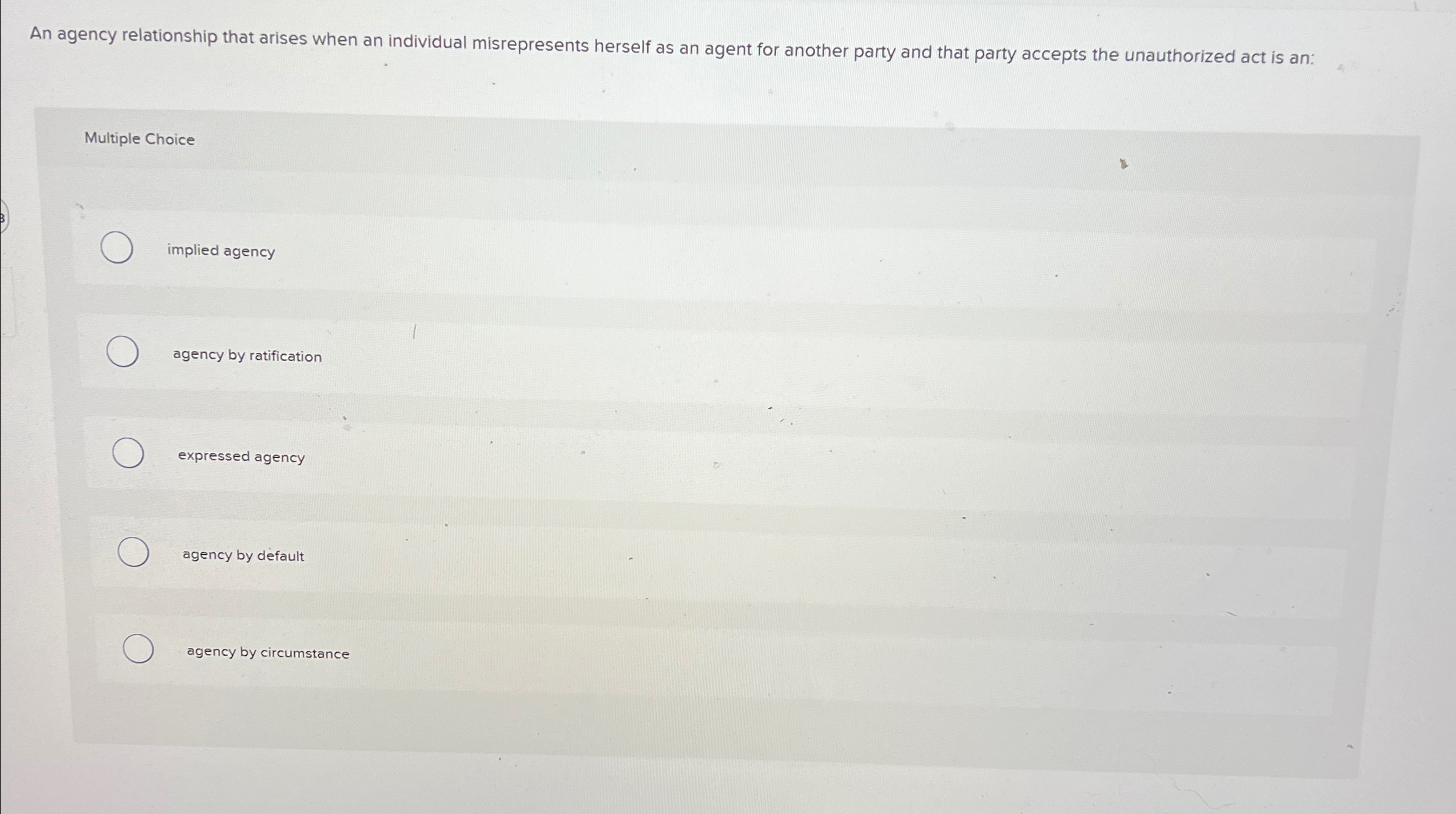 Solved An agency relationship that arises when an individual | Chegg.com