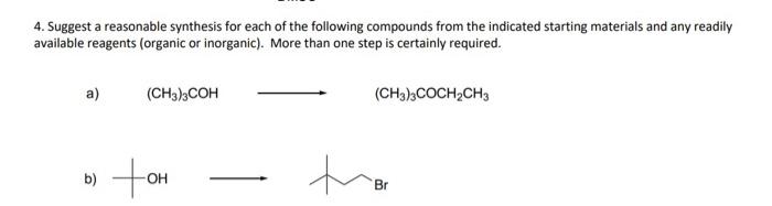 Solved 4. Suggest a reasonable synthesis for each of the | Chegg.com