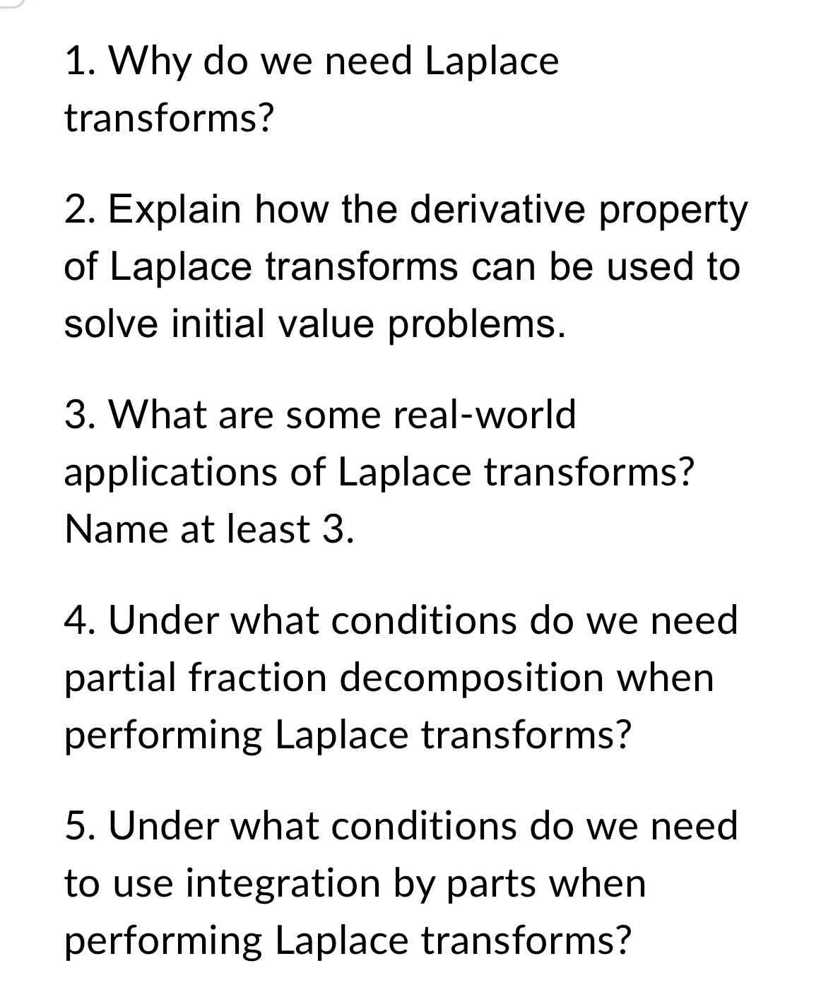 Solved Why do we need Laplace transforms?Explain how the | Chegg.com