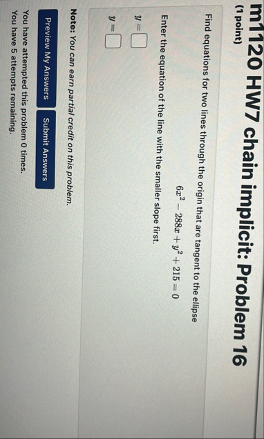 Solved m1120 ﻿HW7 ﻿chain implicit: Problem 16(1 ﻿point)Find | Chegg.com