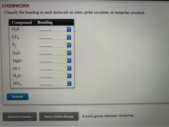 Solved CHEMWORK Classify the bonding in each molecule as | Chegg.com