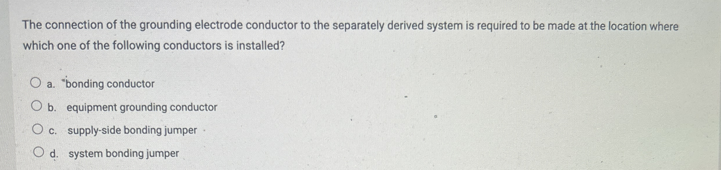 Solved The connection of the grounding electrode conductor | Chegg.com