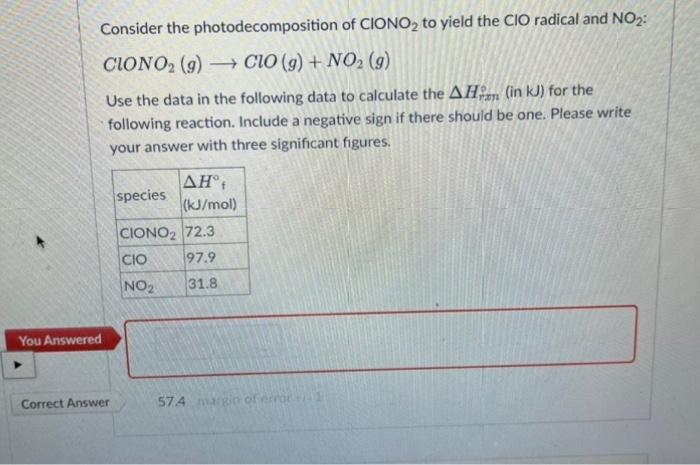 Solved Consider the photodecomposition of ClONO2 to yield | Chegg.com