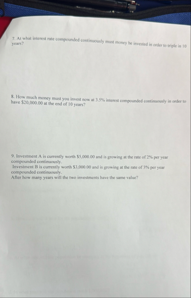 Solved At what interest rate compounded continuously must | Chegg.com