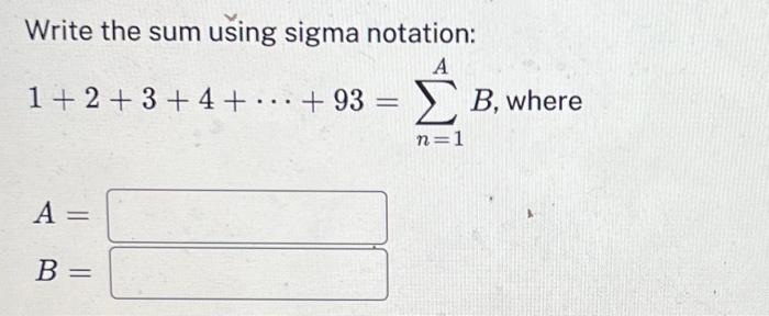 Solved Write the sum ušing sigma notation: | Chegg.com