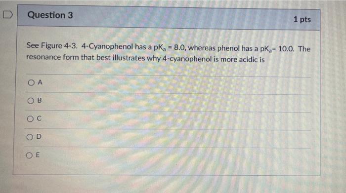 Solved Question 3 1 pts See Figure 4-3. 4-Cyanophenol has a | Chegg.com