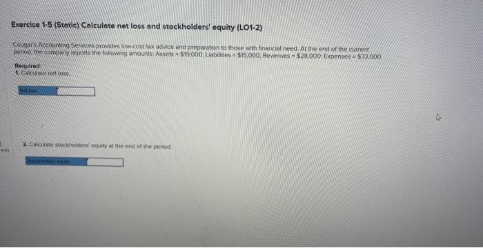 Solved Exercise 1.5 (Static) Calculate net loss and | Chegg.com