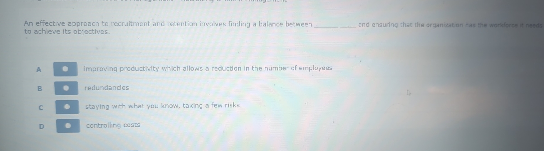 Solved An effective approach to recruitment and retention | Chegg.com