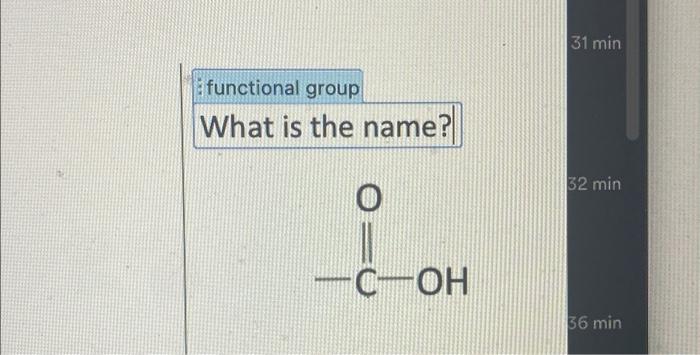Solved functional group What is the name? COH 31 min 32 min | Chegg.com