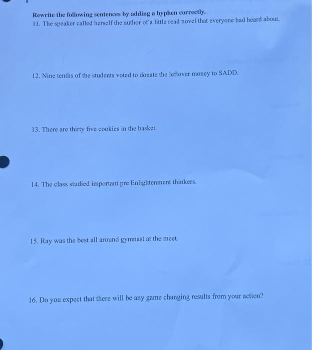 Rewrite the following sentences by adding a hyphen | Chegg.com