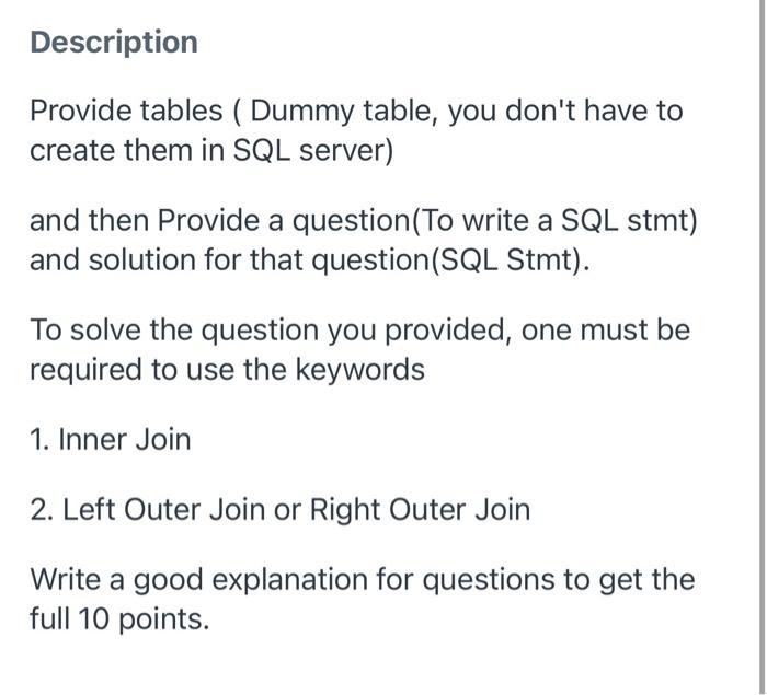 Solved Description Provide tables (Dummy table, you don't | Chegg.com