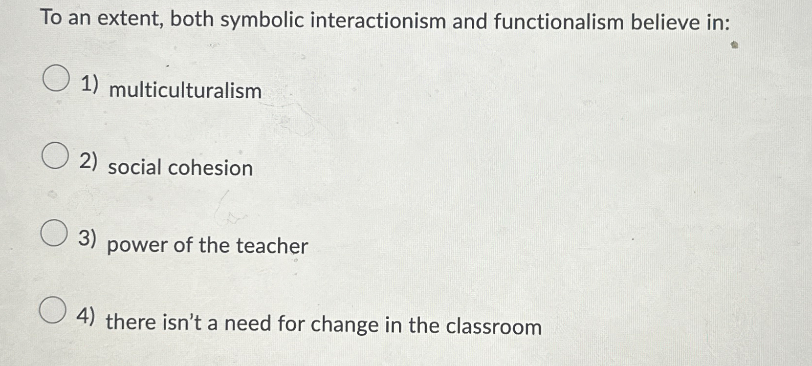 Solved To an extent, both symbolic interactionism and | Chegg.com