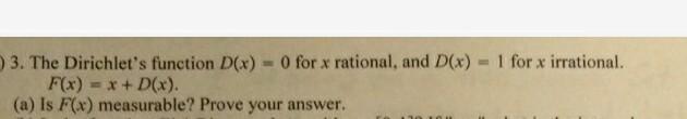Solved 3. The Dirichlet's function D(x)=0 for x rational, | Chegg.com