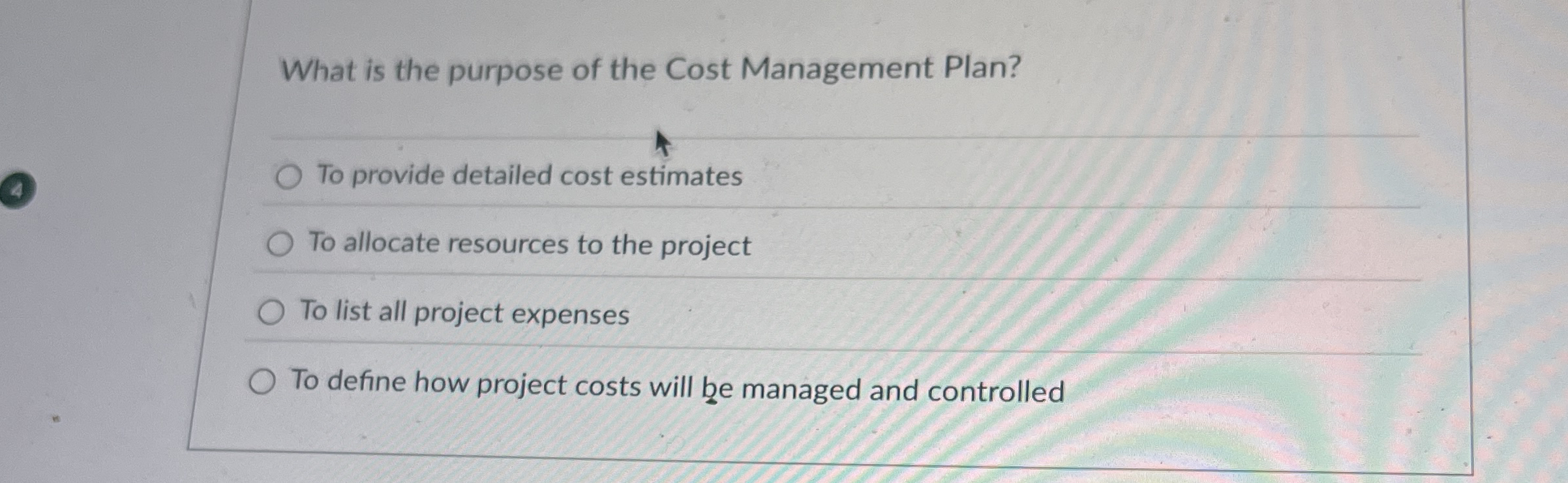 Solved What is the purpose of the Cost Management Plan?To | Chegg.com