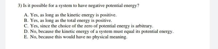 Solved 3) Is it possible for a system to have negative | Chegg.com
