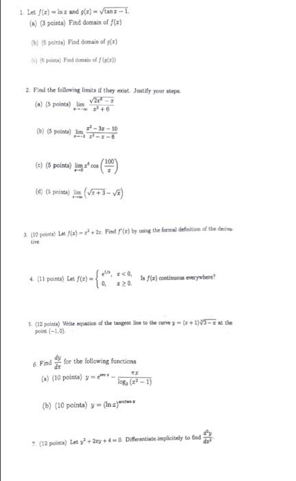 Solved 1. Let f(x)=lnx and g(x)=tanx−1. (a) (3 points) Find | Chegg.com