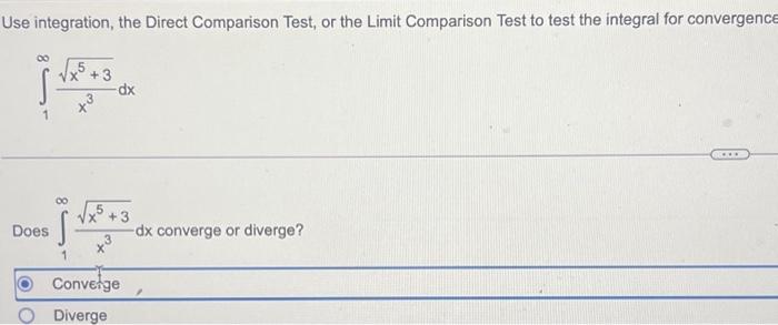 Solved Use integration, the Direct Comparison Test, or the | Chegg.com
