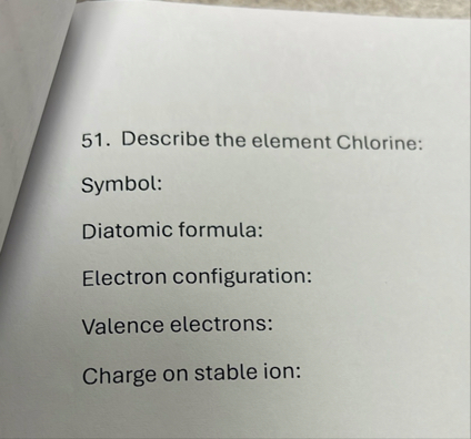 Solved Describe the element Chlorine:Symbol:Diatomic | Chegg.com