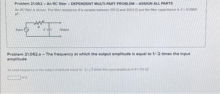 Solved Problem 21.062 - An RC filter - DEPENDENT MULTI-PART | Chegg.com