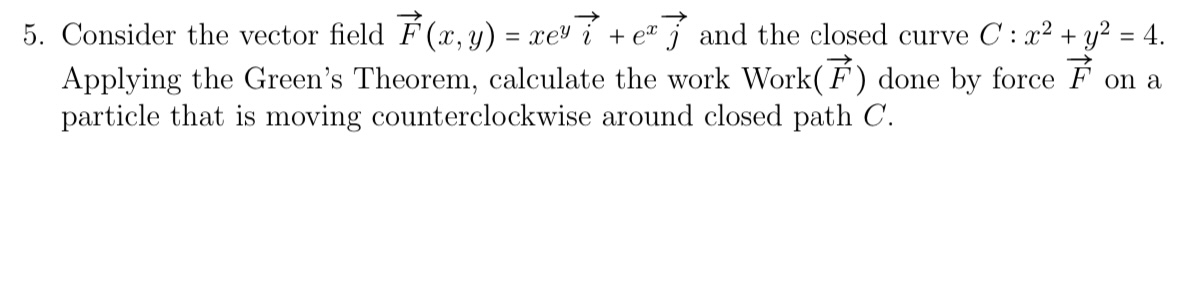Solved Consider the vector field | Chegg.com