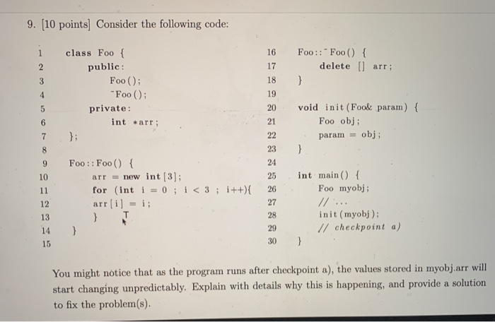 Solved 9. (10 points] Consider the following code: 1 16 Foo | Chegg.com