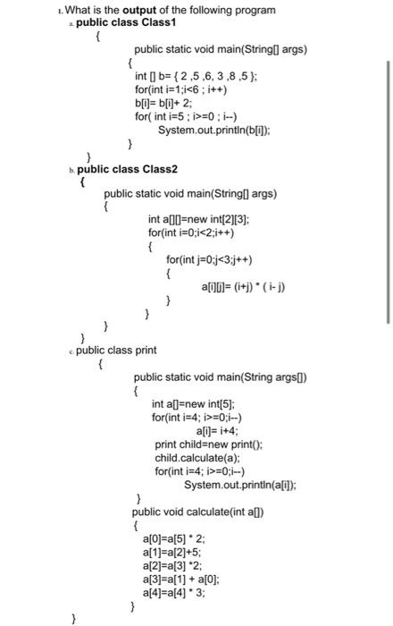 Solved 1 What Is The Output Of The Following Program Public 6161