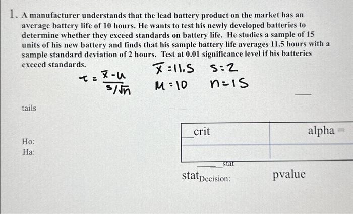 Solved 1. A manufacturer understands that the lead battery | Chegg.com
