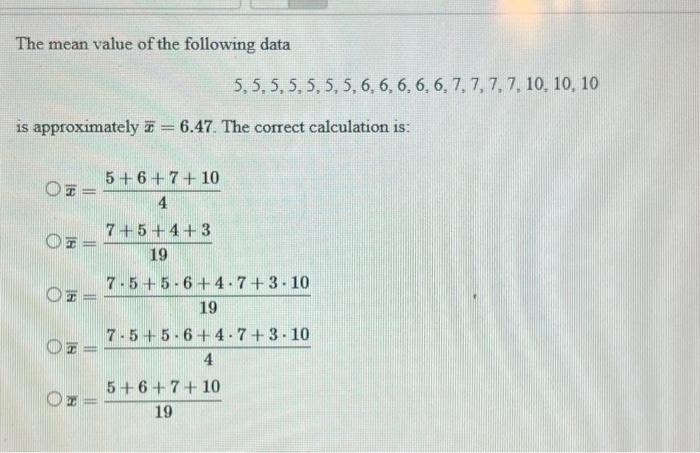 Solved The mean value of the following data | Chegg.com