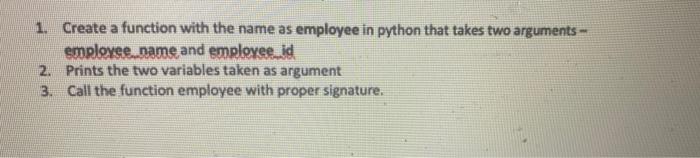 Solved 1. Create a function with the name as employee in | Chegg.com