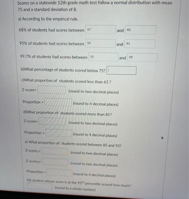 Solved Scores on a statewide 12th grade math test follow a | Chegg.com