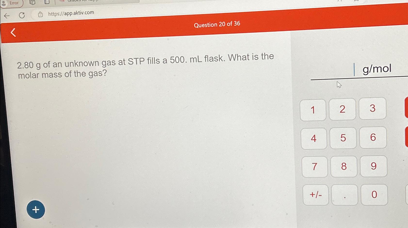Solved 2.80g ﻿of an unknown gas at STP fills a 500.mL | Chegg.com