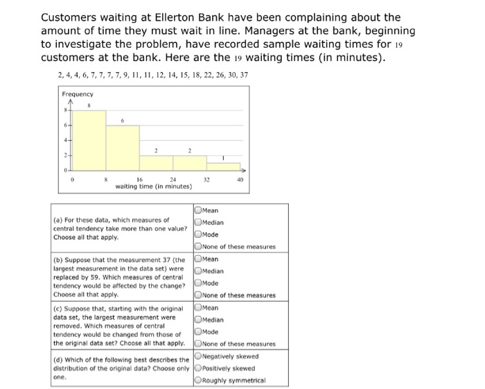Solved Customers waiting at Ellerton Bank have been | Chegg.com