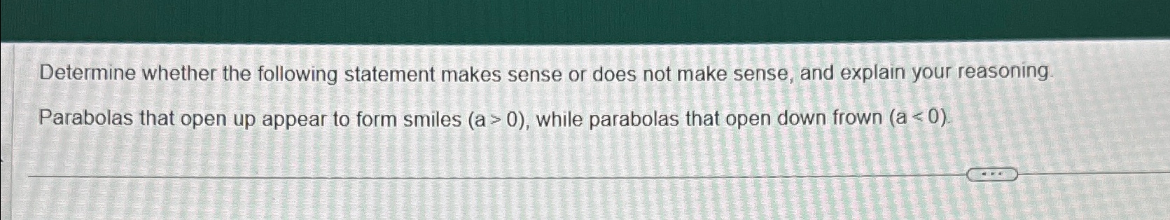Solved Determine whether the following statement makes sense | Chegg.com