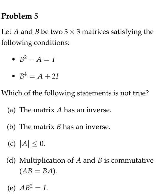 Solved Problem 5Let A and B ﻿be two 3×3 ﻿matrices satisfying | Chegg.com