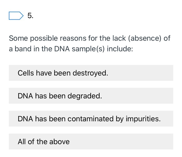 Solved D5. Some possible reasons for the lack (absence) of | Chegg.com
