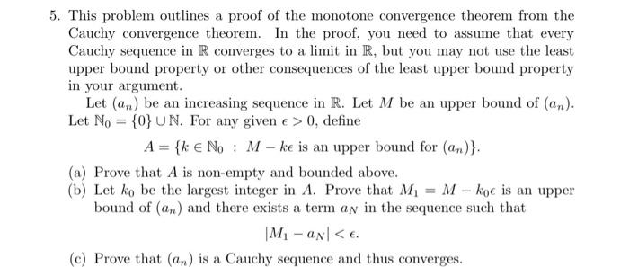 Solved 5. This problem outlines a proof of the monotone | Chegg.com