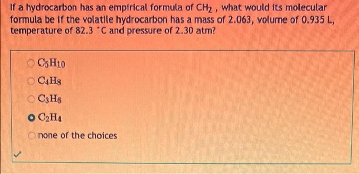 Solved If a hydrocarbon has an empirical formula of CH2, | Chegg.com
