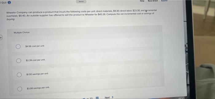 Solved O Quiz Help Save & Exit Subm Wheeler Company can | Chegg.com