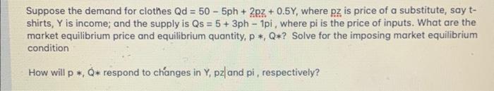 Solved Use comparative statics to solve the equation. Use | Chegg.com