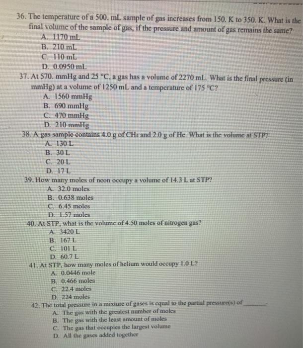 Solved 36. The temperature of a 500. mL sample of gas | Chegg.com